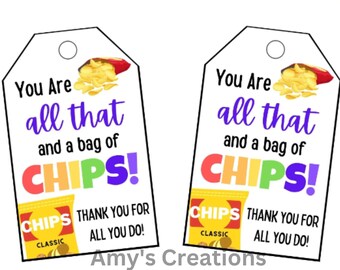 All That and a Bag of Chips! Appreciation Tag - Etsy