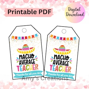 Nacho Average Teacher Thank You Gift Tags - Teacher Appreciation ...