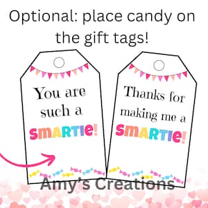 You're Such a Smartie and Thanks for Making Me a Smartie Gift Tag ...
