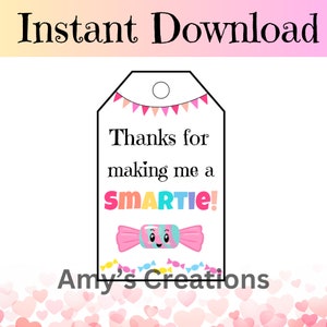 You're Such a Smartie and Thanks for Making Me a Smartie Gift Tag ...