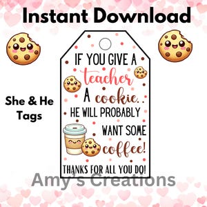 If You Give a Teacher a Cookie' Gift Tag - Teacher Appreciation ...