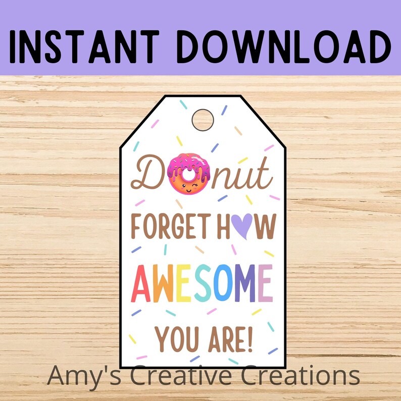 Donut Forget Appreciation Gift Tag – Printable Sweet Treat (PDF) - Etsy