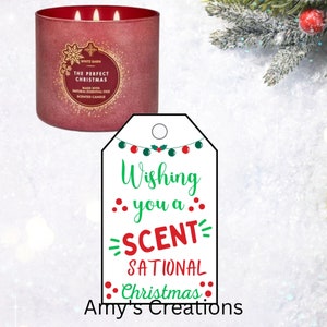 Printable Wishing You A Scent-sational Christmas Candle Gift Tag ...