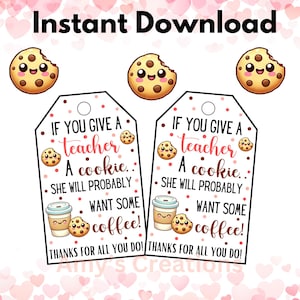 If You Give a Teacher a Cookie' Gift Tag - Teacher Appreciation ...