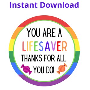 Printable Lifesaver Favor Tags - Teacher Appreciation, Nurse Staff ...