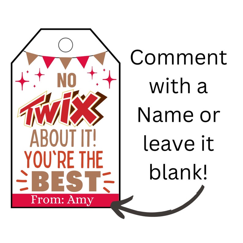 Printable No Twix About It You're the Best Gift Tag - Etsy