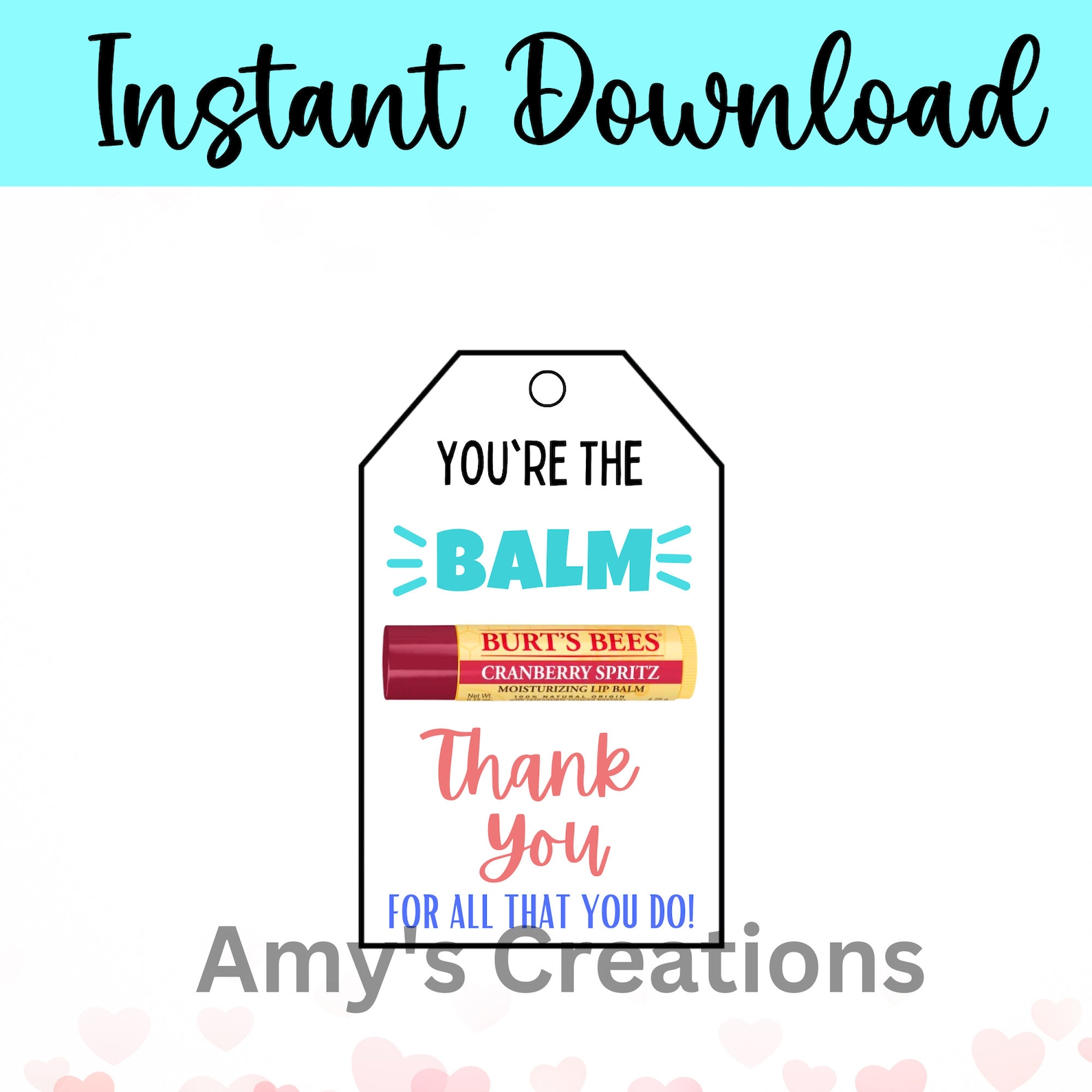 Printable 'you're the Balm' Thank You Gift Tag - Teacher, Staff ...