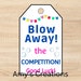 Blow Away the Competition Gift Tag Elevate Your Success inspirational ...