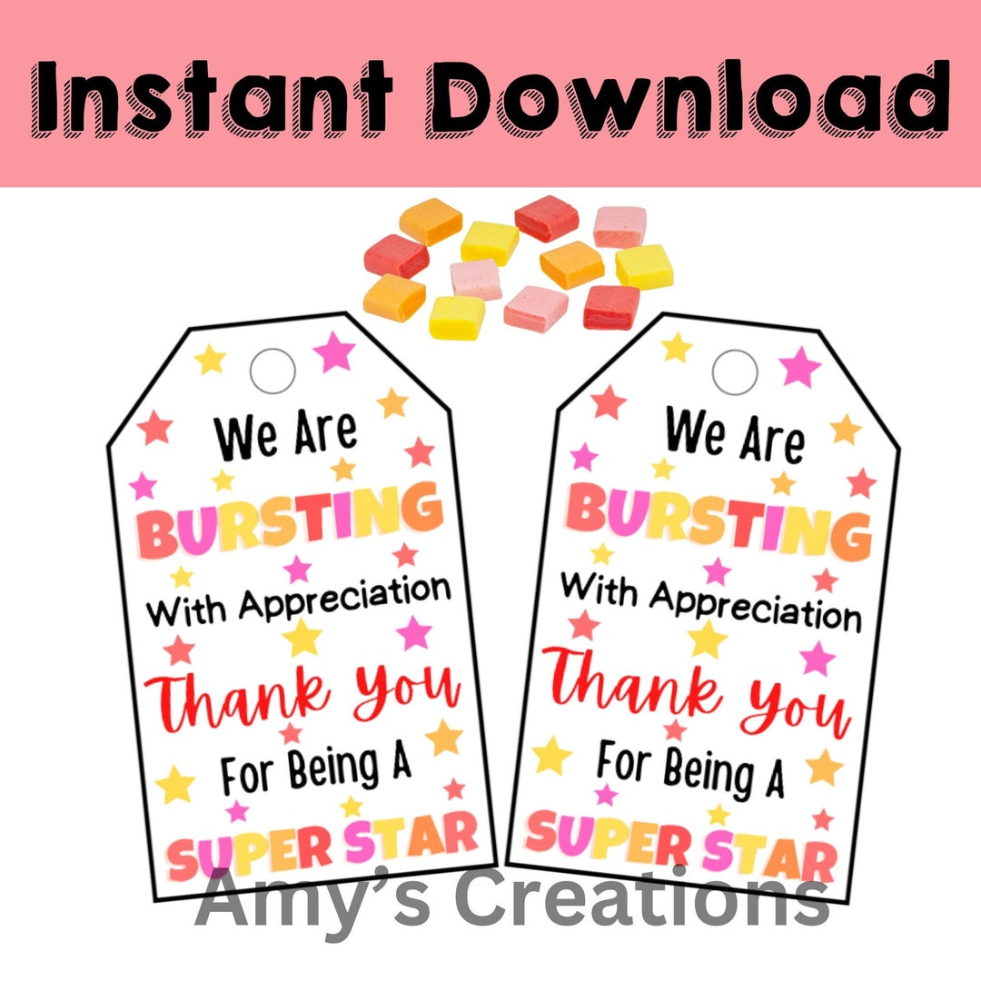 Bursting With Appreciation Candy Gift Tags - Starburst Theme - Teacher ...