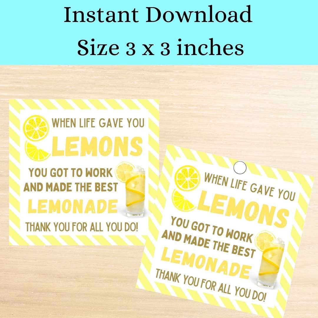 Printable Lemonade Gift Tag When Life Give You Lemons Tag - Etsy