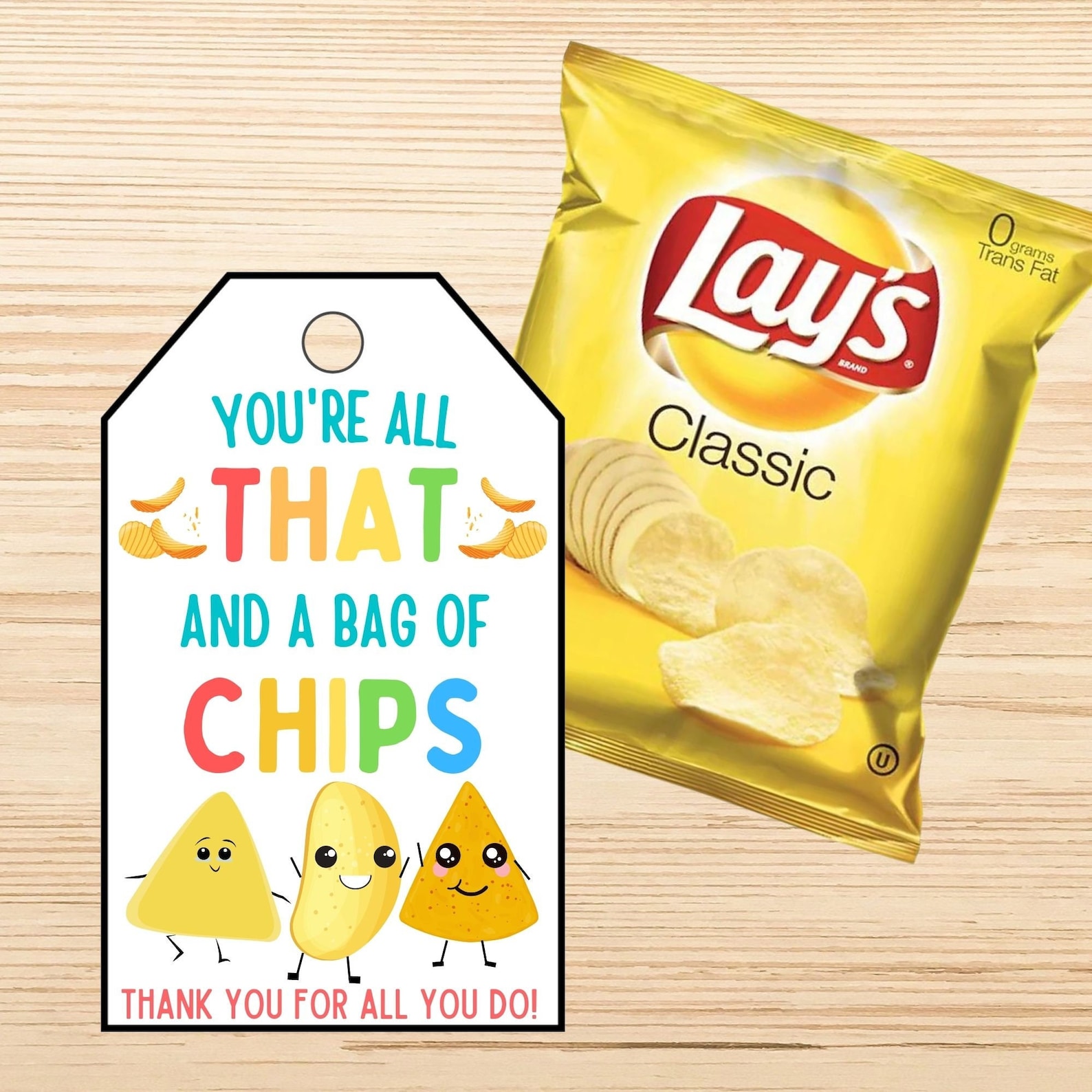 Printable You Are All That and A Bag of Chips Tags Teacher | Etsy