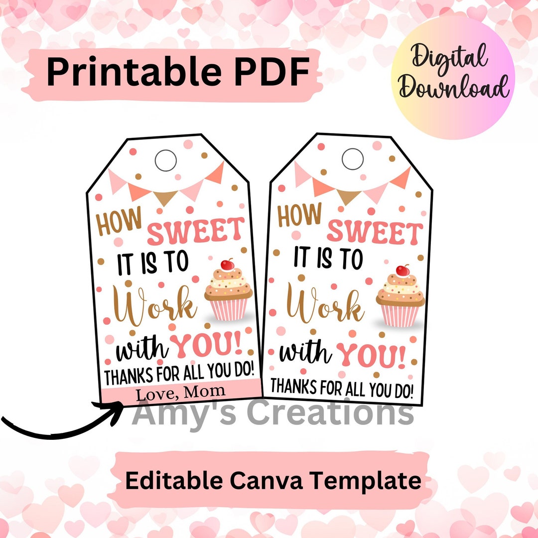 How Sweet It is to Work With You Tag – Printable Employee Appreciation ...