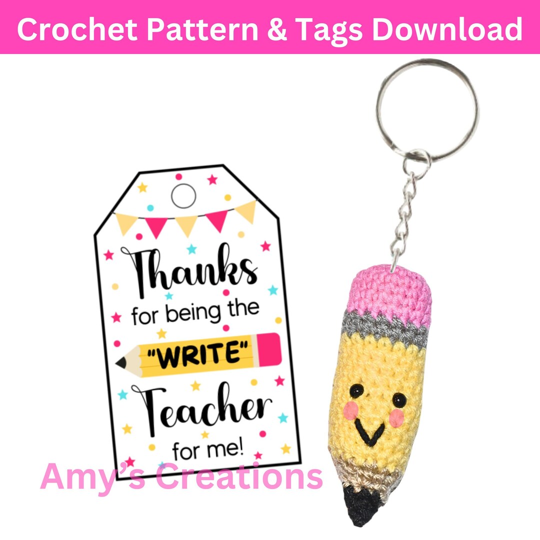 Handmade Crochet Pencil Pattern & Teacher Appreciation Gift Tags Set ...