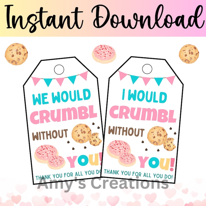 Printable Cookie Gift Tags: Teacher and Staff Appreciation, Cookie ...