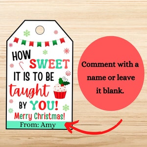 Printable How Sweet It is to Be Taught by You Christmas Gift Tags ...
