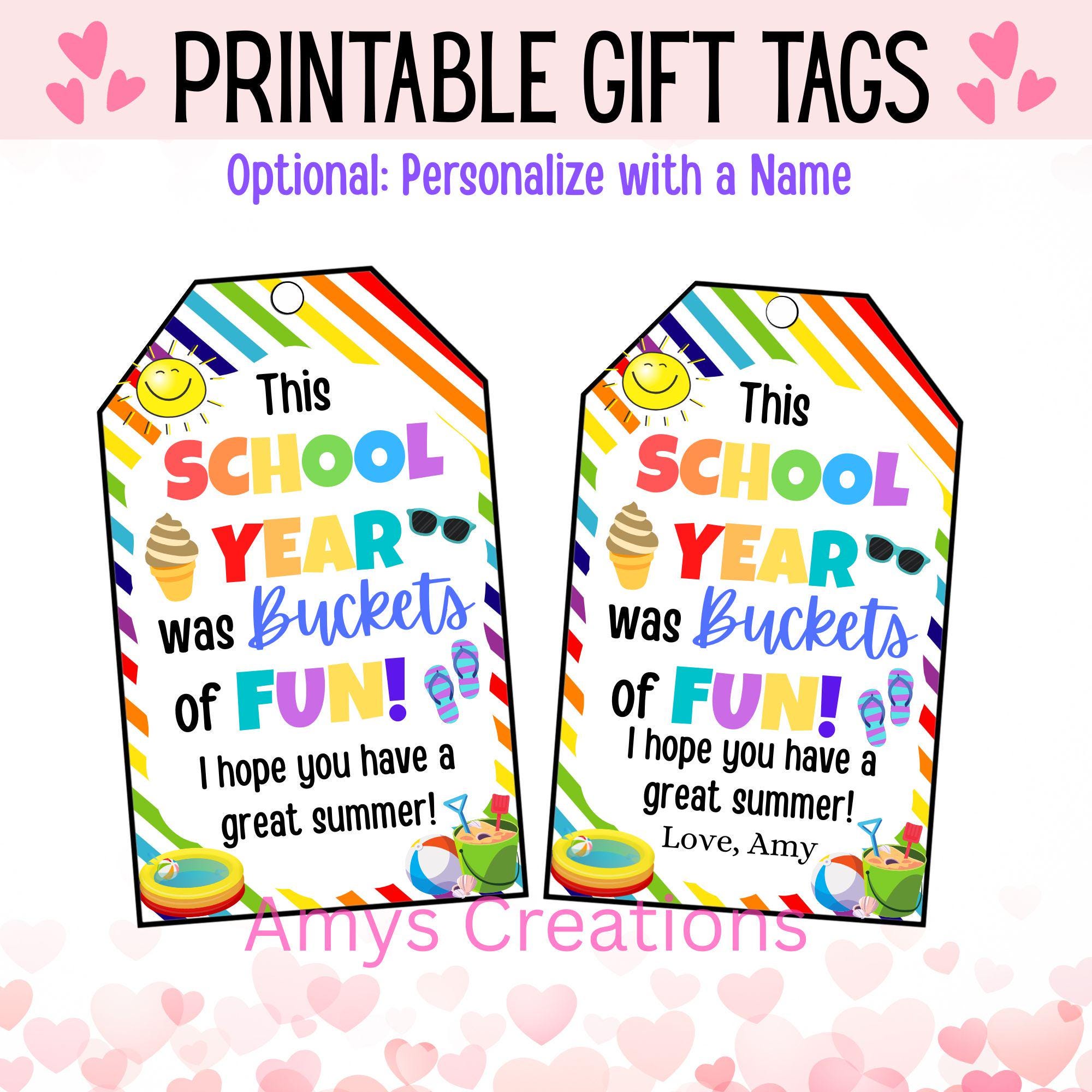 Printable Buckets of Fun Gift Tags – End of Year Summer Student Teacher ...