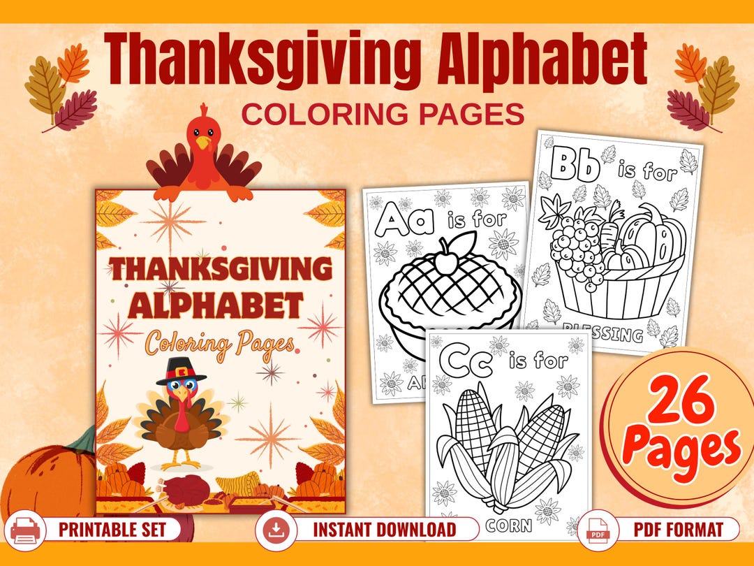 Thanksgiving Alphabet Coloring Pages for Kids | 26 Printable PDF Pages ...