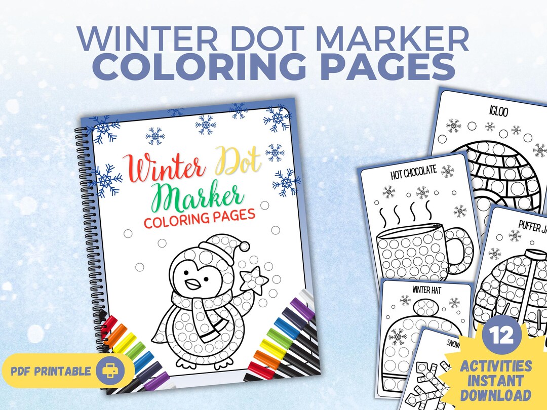Winter Dot Marker Coloring Pages for Kids | 12 Printable Winter ...