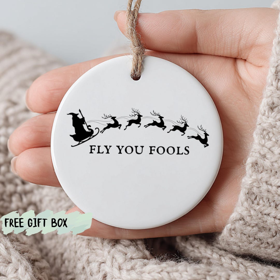 Fly You Fools Gandalf Santa Ornament, Funny LOTR Christmas Tree ...