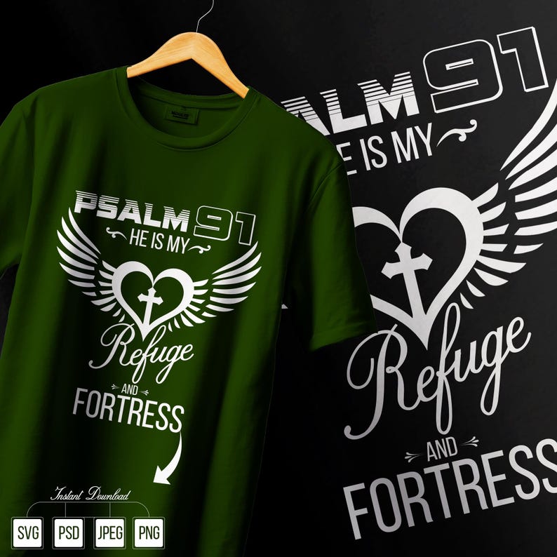 Psalm 91 Scripture Design, Christian Faith, Refuge and Fortress ...