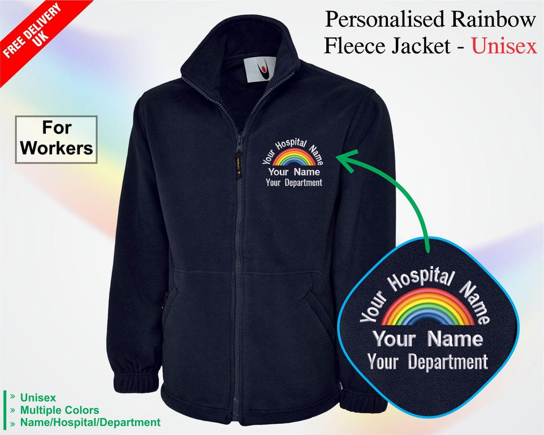 Rainbow Fleece Embroidered Jackets, Custom Name Hospital/department ...