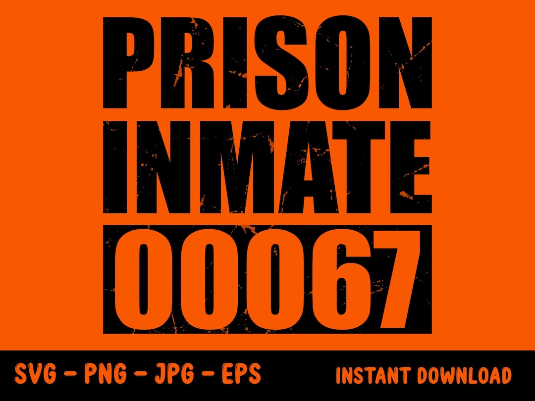 Prison Inmate 00067 Costume (svg, Png, Jpg, Eps) (digital Download) - Etsy
