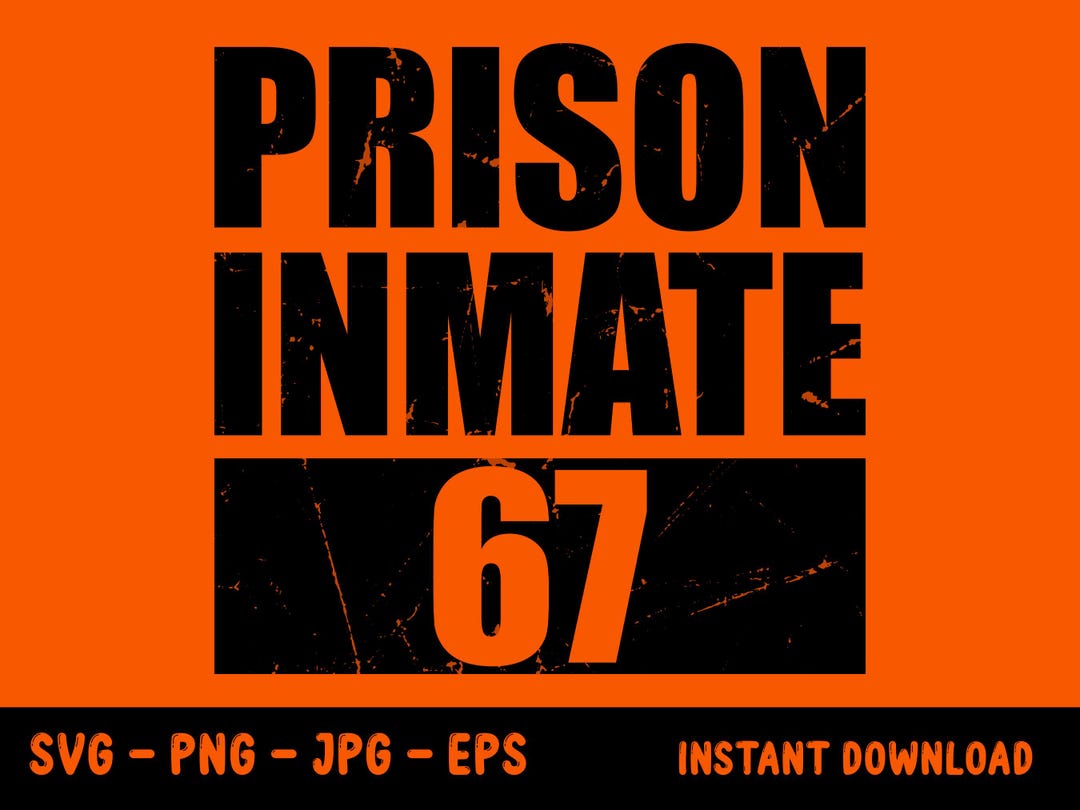Prison Inmate 67 Png, Prisoner Kostüm svg, Six Seven 6 7 svg, Häftling ...