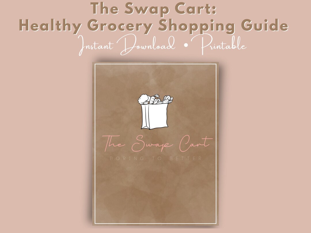 The Swap Cart | Healthy Grocery Shopping Guide | Digital Download - Etsy