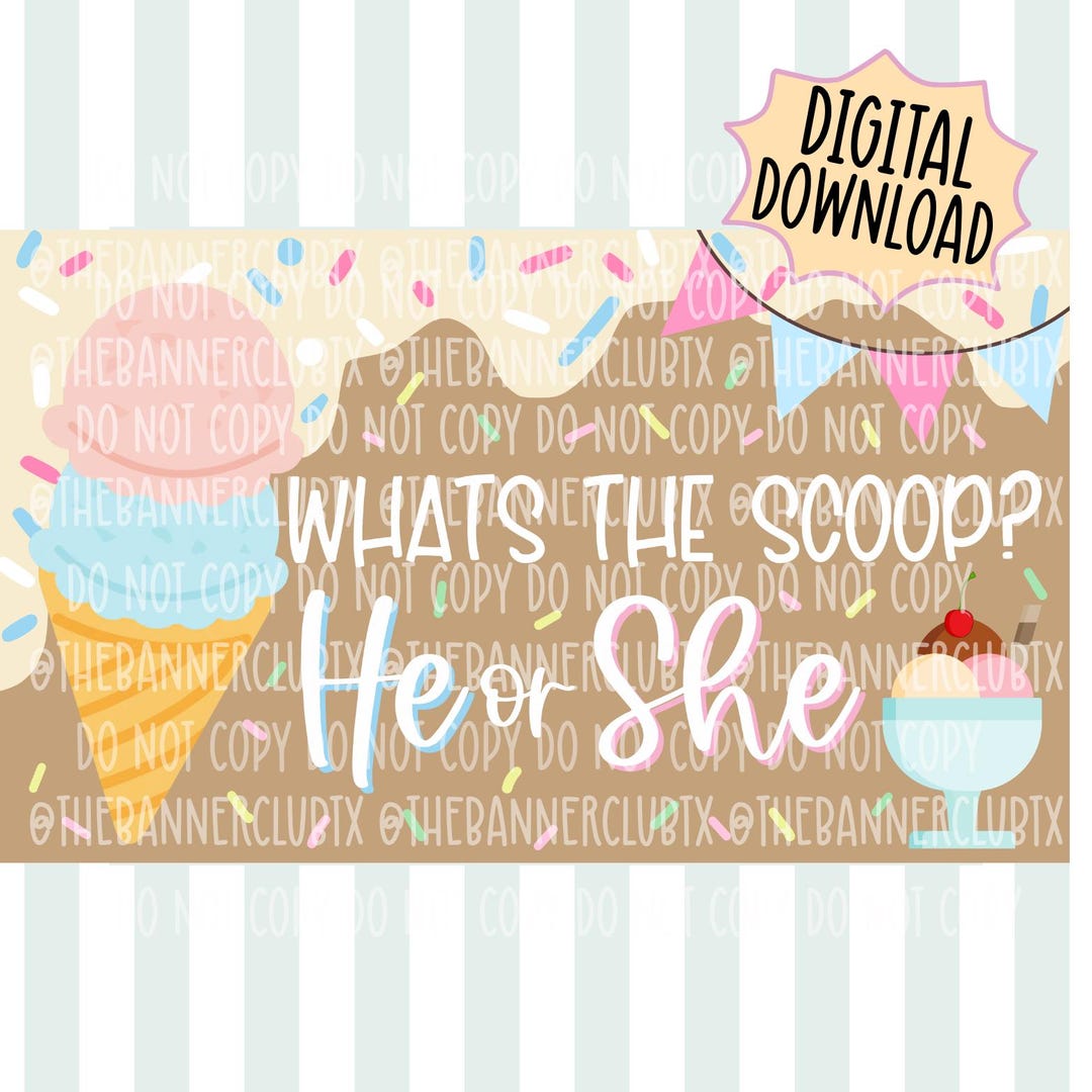 What’s the Scoop Banner Template | DIGITAL FILE | Ice Cream Gender ...