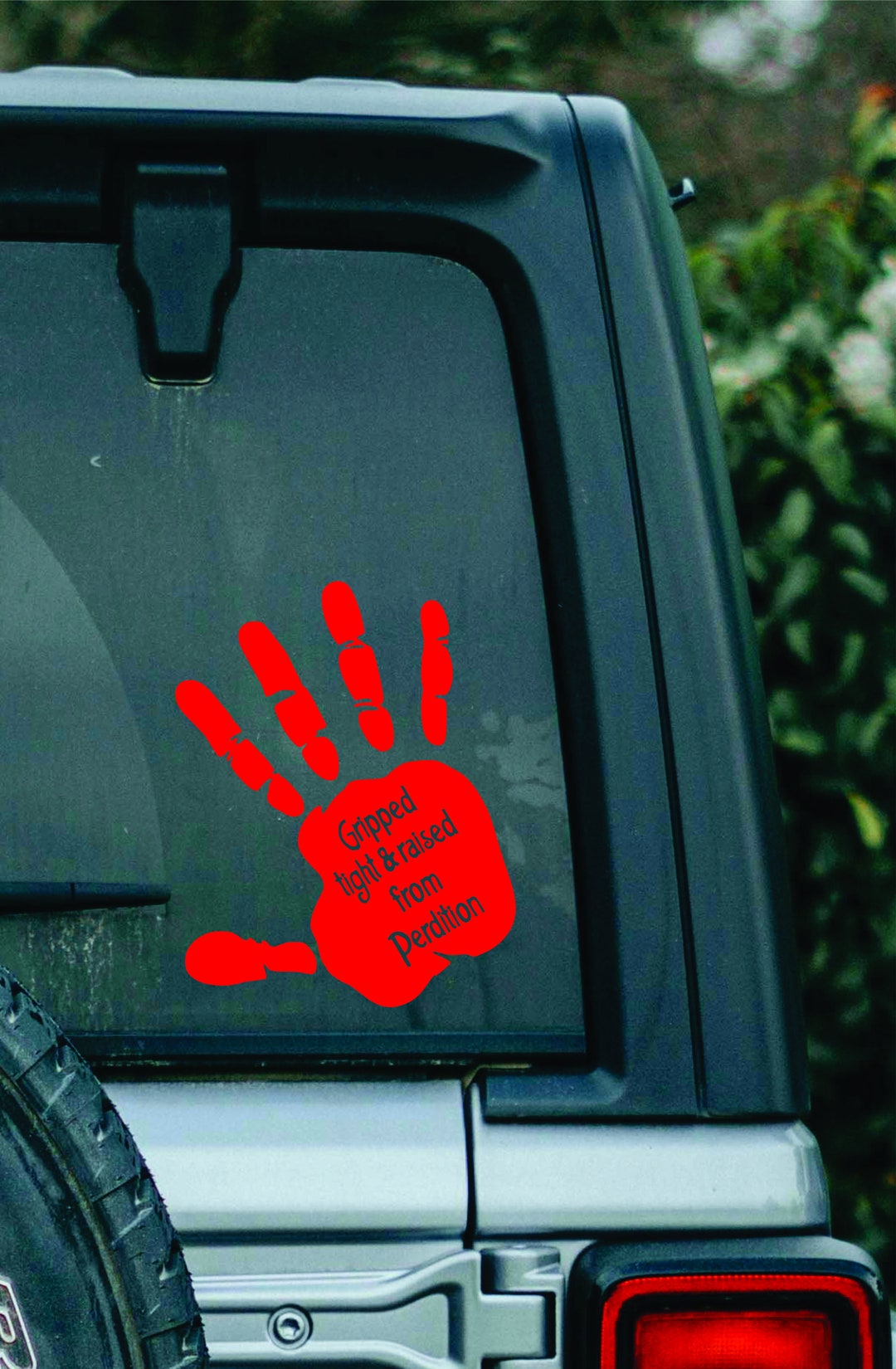 Gripped Tight & Raised From Perdition Red Handprint Decal Sticker Car ...