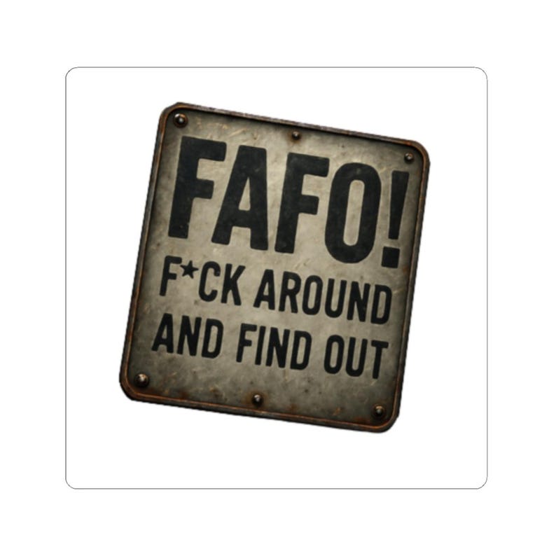 FAFO Kiss-cut Sticker: Bold Humorous Laptop Decal - Etsy