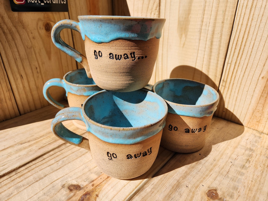 GO AWAY Mug, Handmade, Earthenware, Ceramic Mug. Great for the Office ...