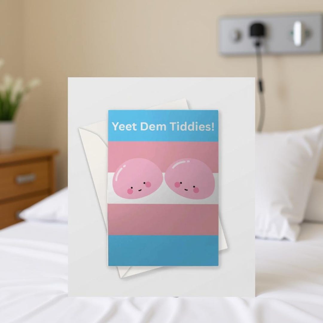Yeet Dem Tiddies Card | Funny Trans Man Top Surgery Celebration ...