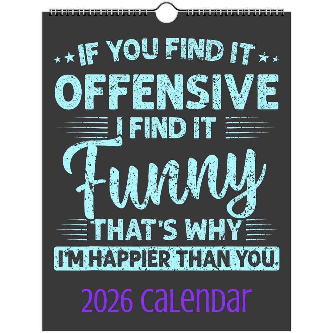 2026 Funny and Offensive Calendar - Great Gag Gift! (8.5x11") Free ...