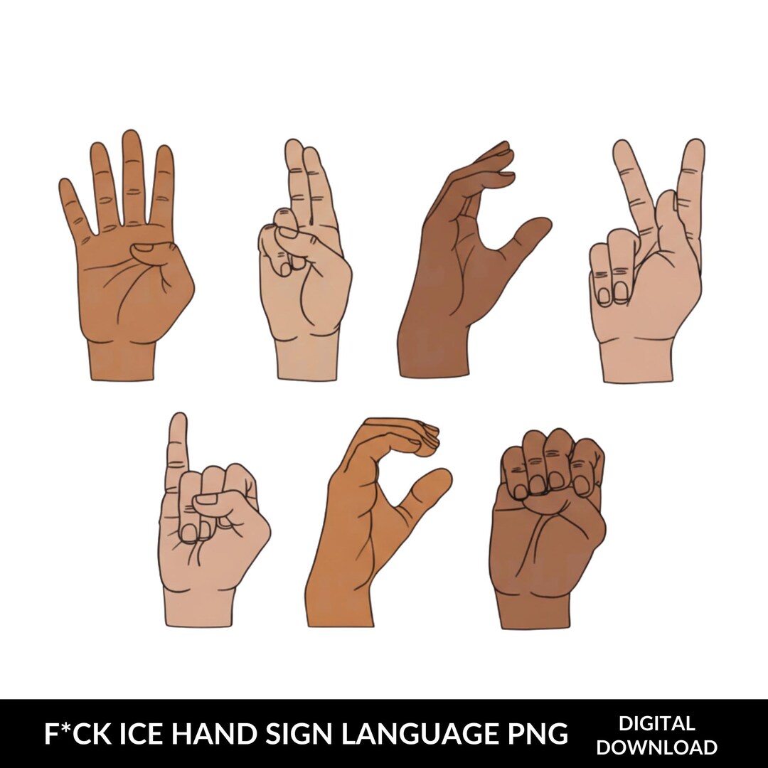 Fck ICE Hand Sign Language PNG, Anti ICE Png, Anti Trump Png ...