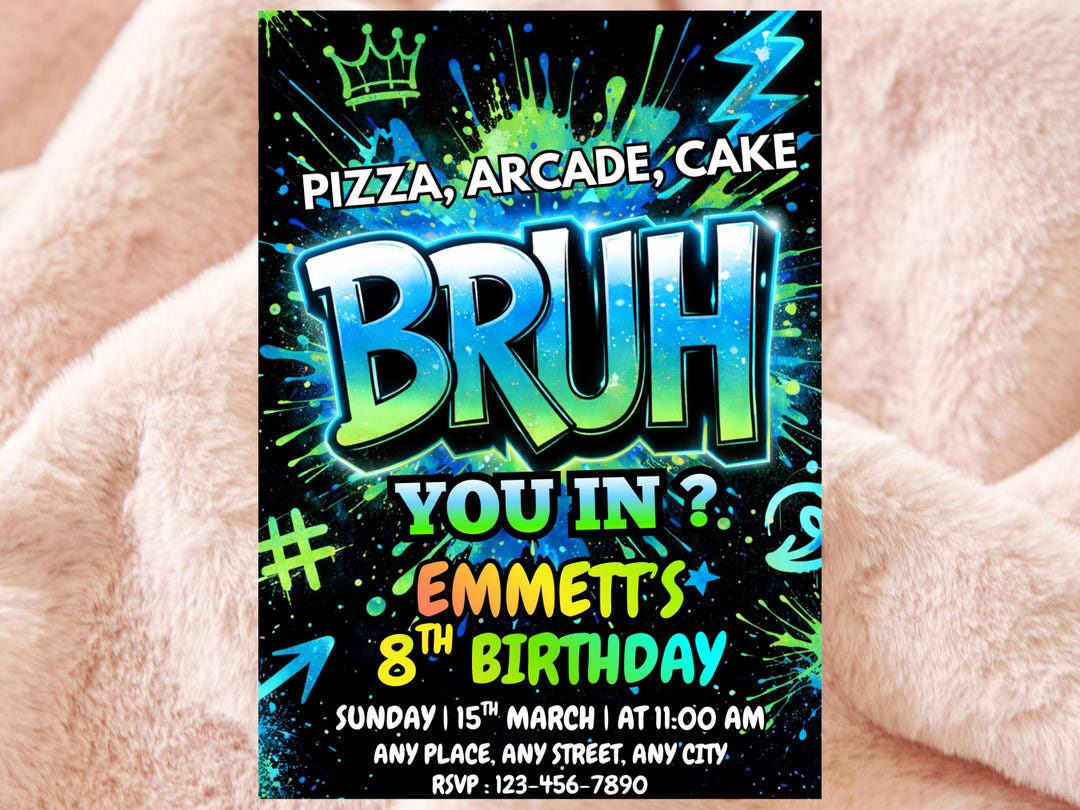 Bruh You In, Neon Any Age Bruh It's My Birthday Invitation, Bruh ...