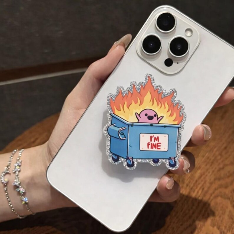 Funny Dumpster Fire Meme Magsafe Phone Grip: Cute I’m Fine Meme ...