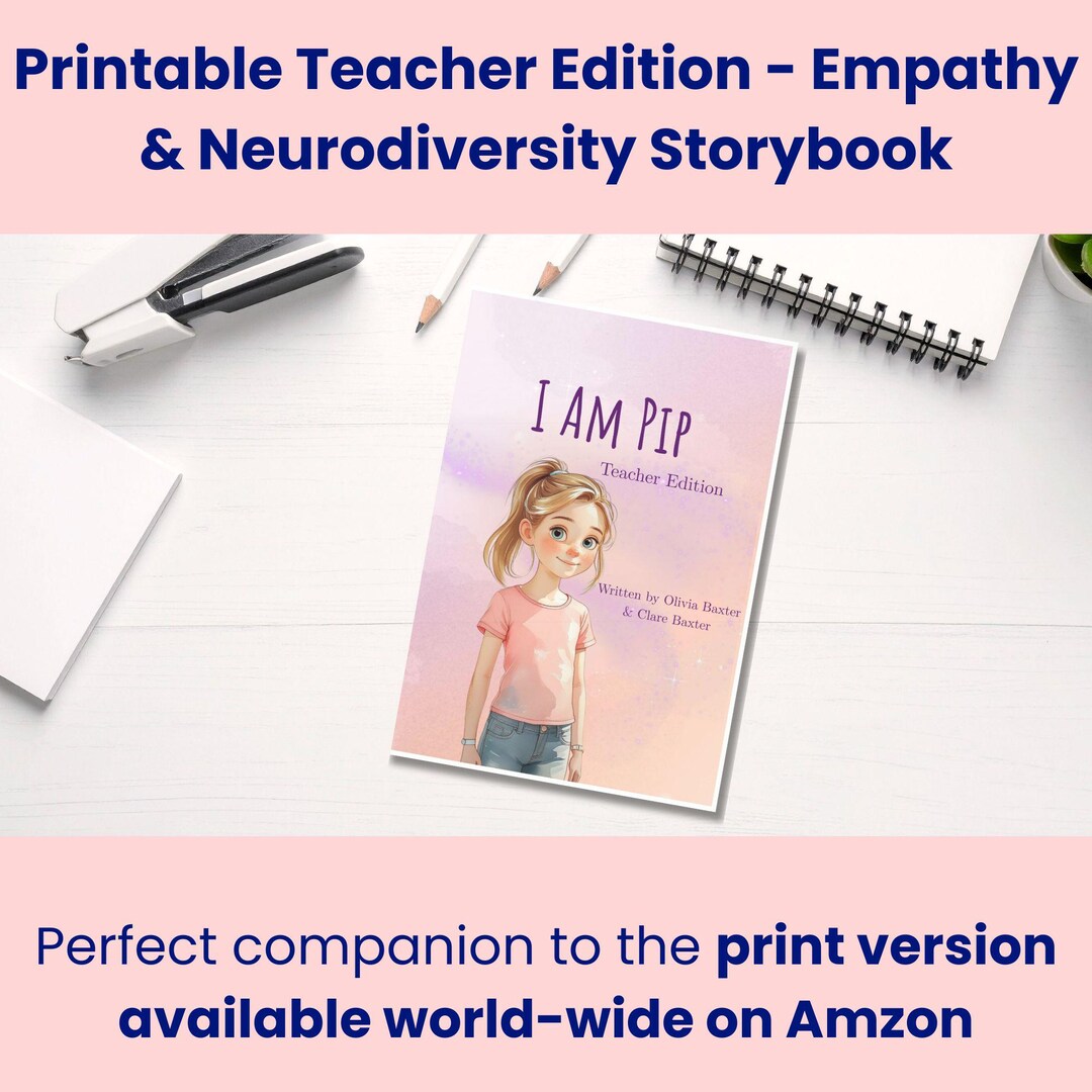 I Am Pip – Teacher Edition | Empathy, Inclusion & Neurodiversity ...