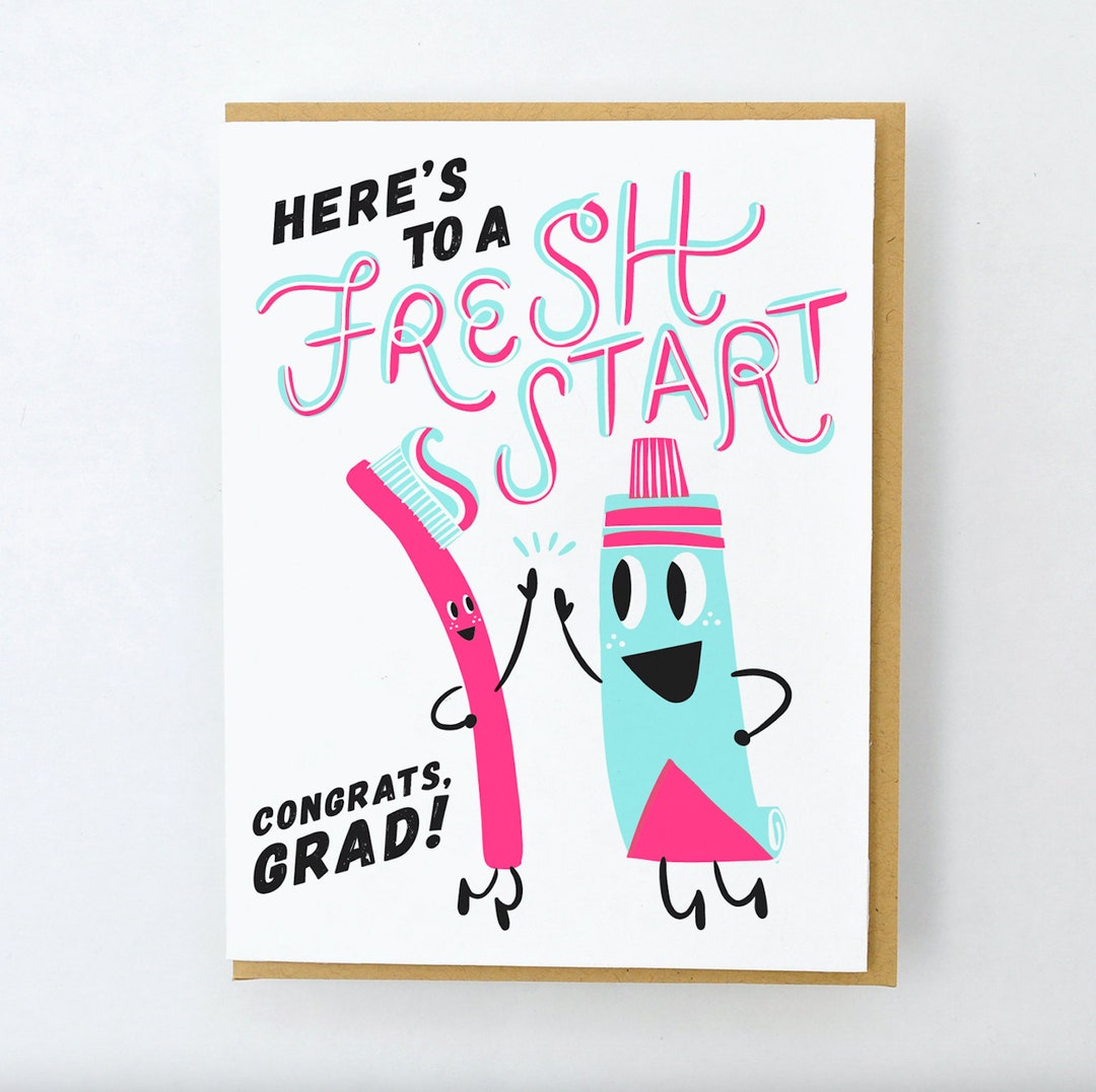NEON Here's to A Fresh Start Congrats Grad Toothpaste Pun ...
