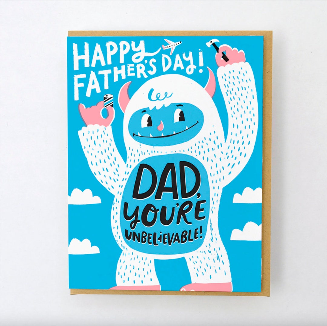 Dad You're Incredible - Yeti Humour Card - Father's Day - Best Dad Ever ...