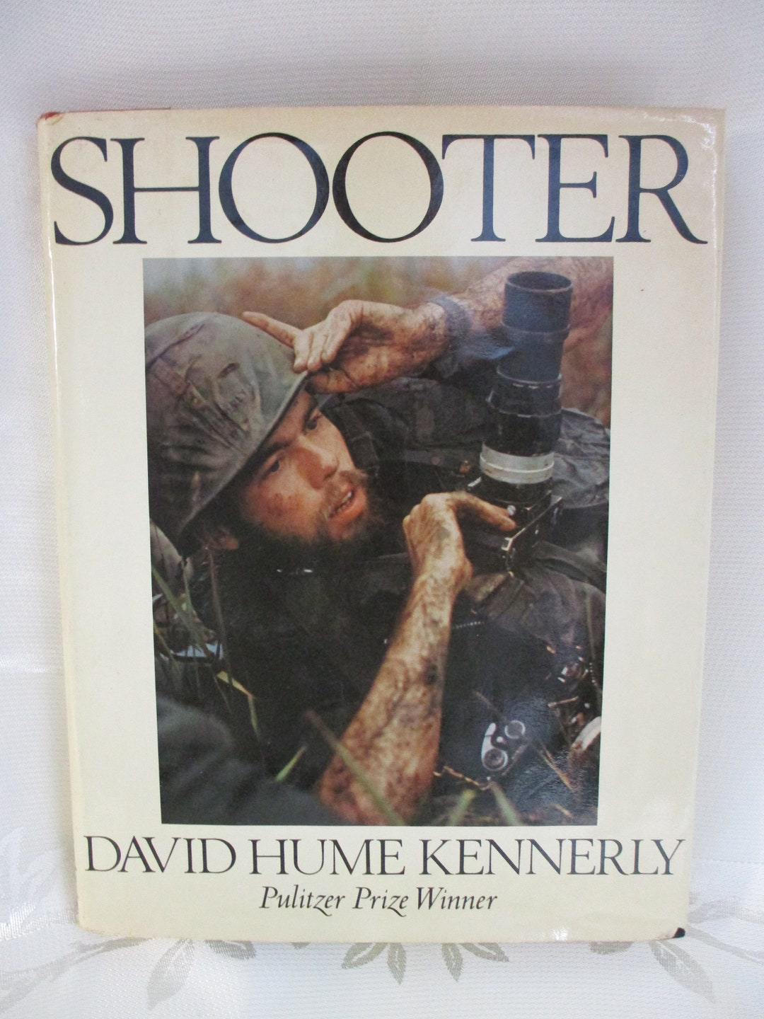 First Edition 1979, Signed "shooter" Hardcover David Hume Kennerly ...