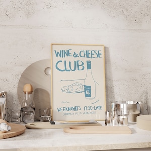 Wine and Cheese Club Poster, Light Blue - Vintage Food Poster - Wine ...