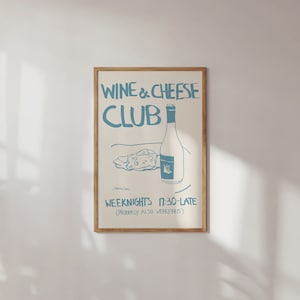 Wine and Cheese Club Poster, Light Blue - Vintage Food Poster - Wine ...