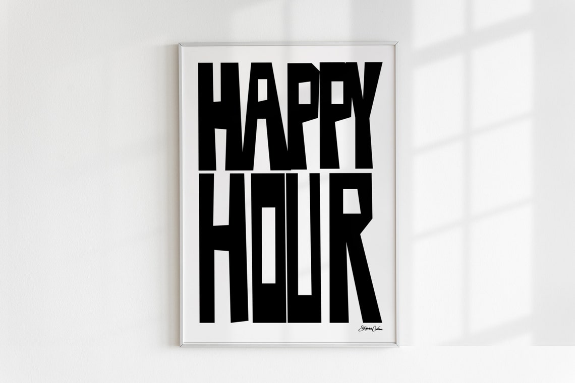 Happy Hour Print - Trendy Happy Hour Print - Trendy Quote Print - Quote ...