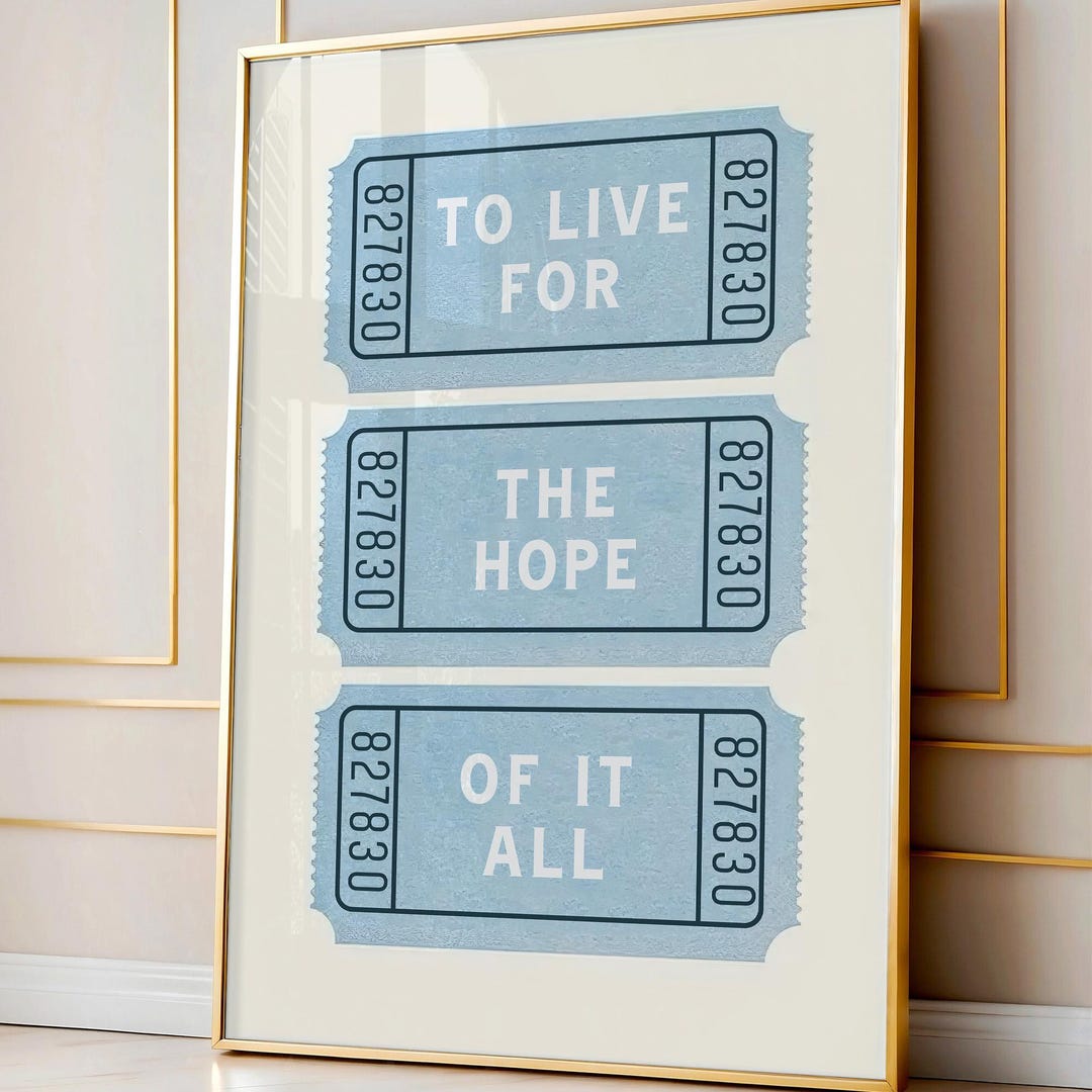 Blue Ticket Stub Poster, Lyric Wall Art, Pastel Hope Quote Print, Retro ...
