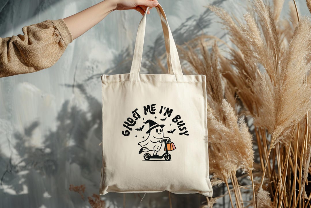 Ghost Me I’m Busy Tote Bag, Funny Halloween Tote Bag, Cute Ghost Bag ...