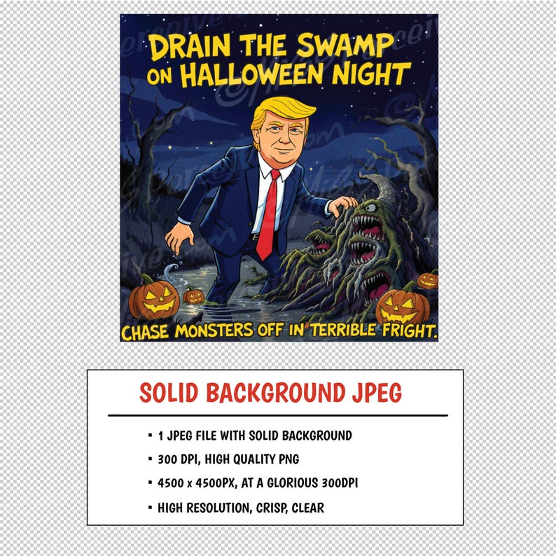 Trump Halloween Clipart “drain the Swamp” | Funny Political PNG & JPEG ...