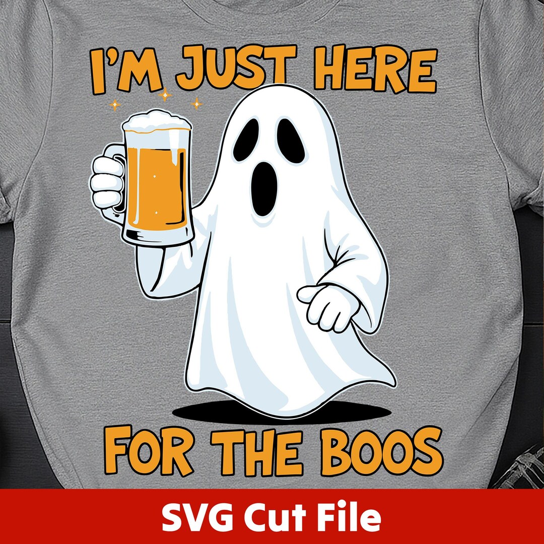 Funny Halloween Ghost SVG | “here for the Boos” Digital Download ...