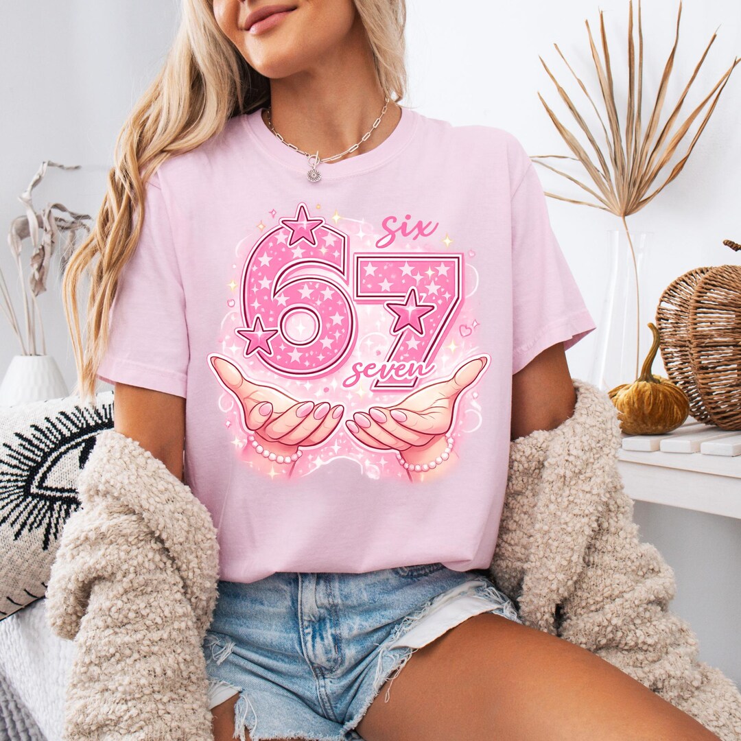 Pink 67 Meme Shirt | Six Seven Trend Tee | Funny Viral Number 6 7 Shirt ...