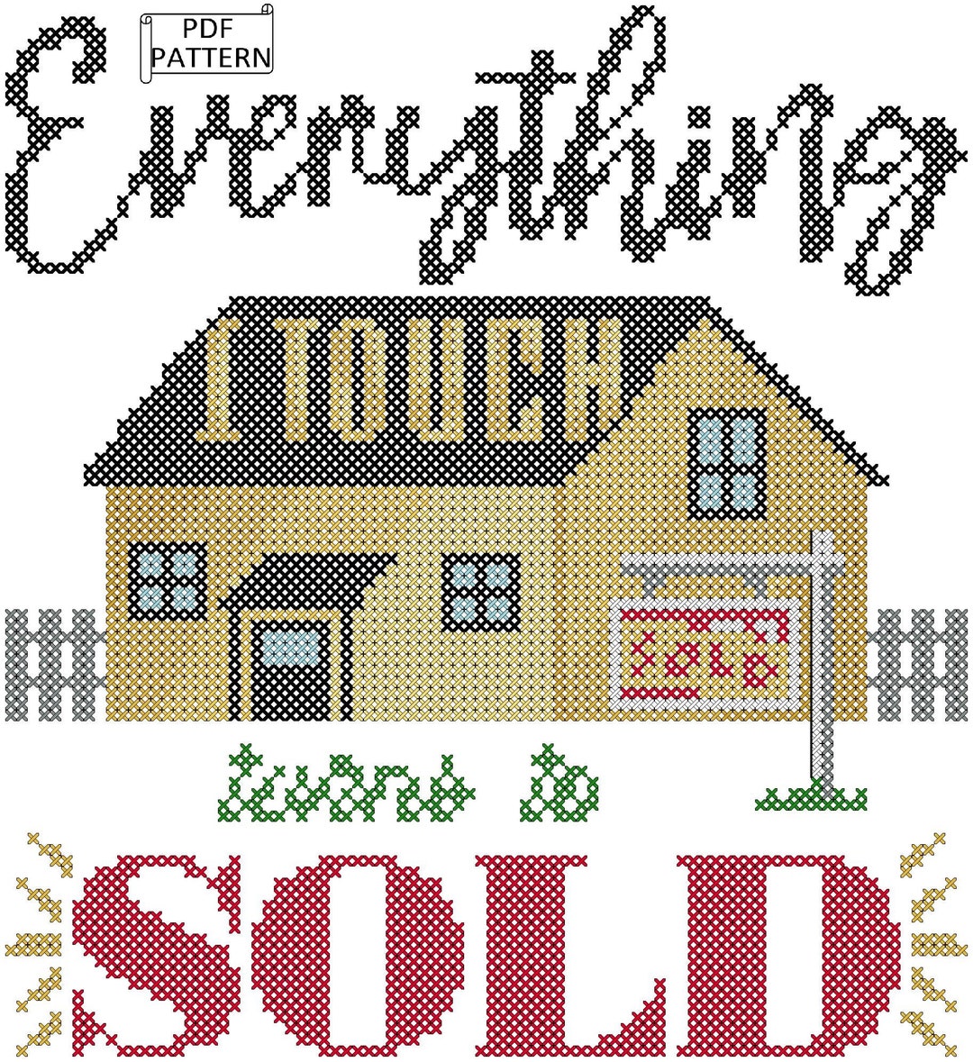 Realtor House Cross Stitch Pattern: "everything I Touch Turns to Sold ...